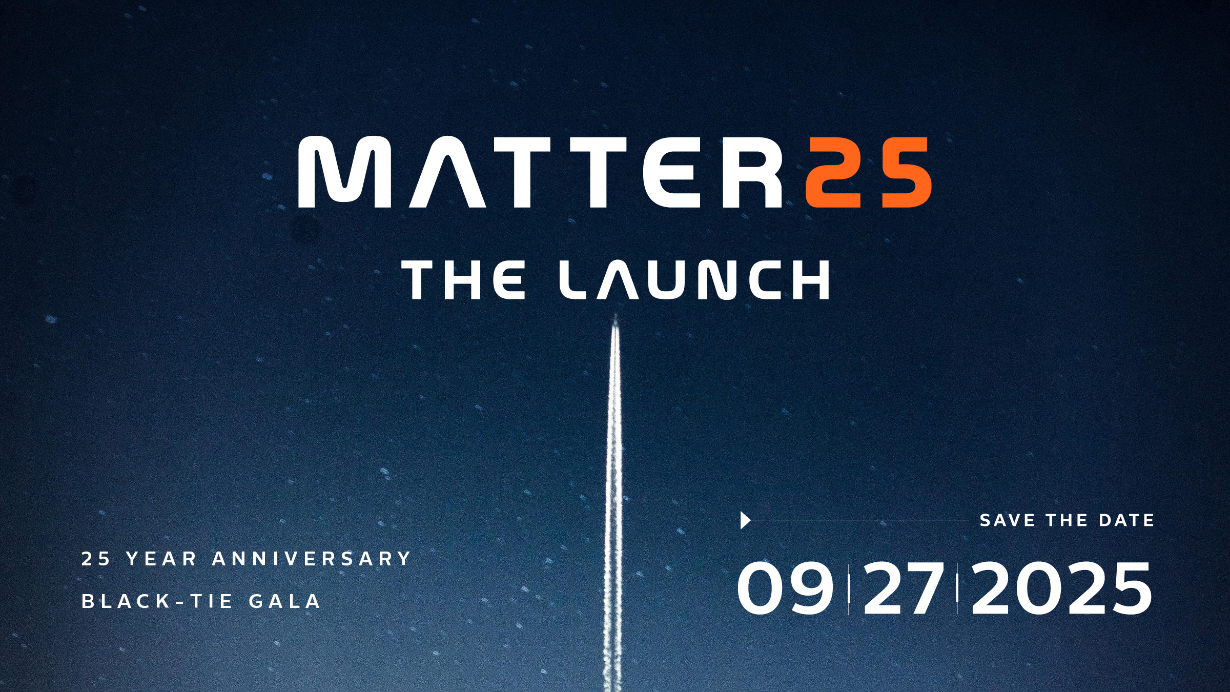 MATTER 25 YEAR ANNIVERSARY GALA | MATTER